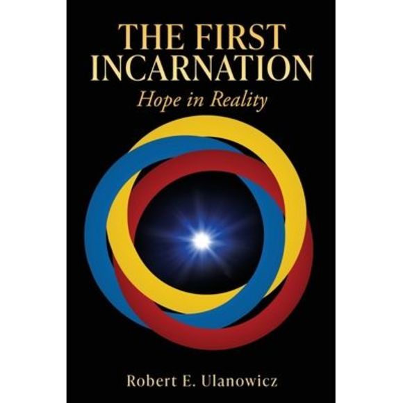 Robert E. Ulanowicz | Other | The First Incarnation Hope In Reality ...